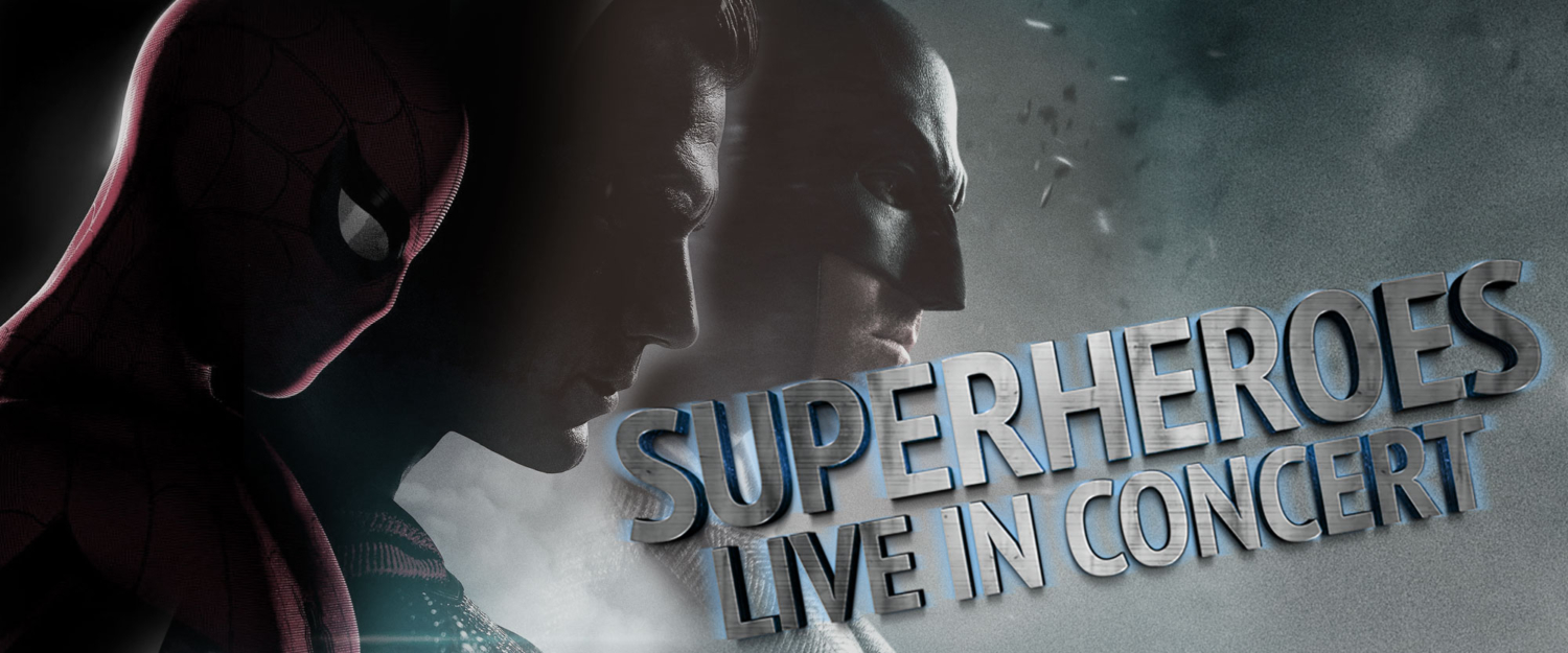 Superheroes in Concert - DC, Marvel and others | MEPRO